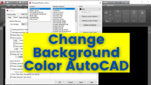 AutoCAD How to Change Background Color - Free Cad Tips And Tricks
