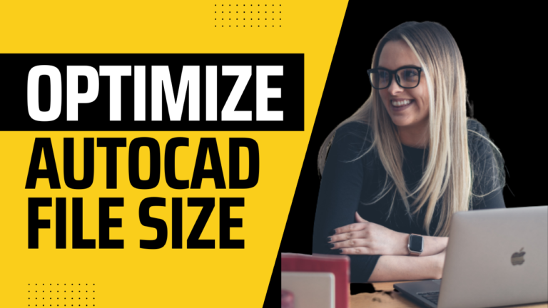 Effective Techniques to Reduce DWG File Size in AutoCAD for Optimized Performance - Free Cad ...